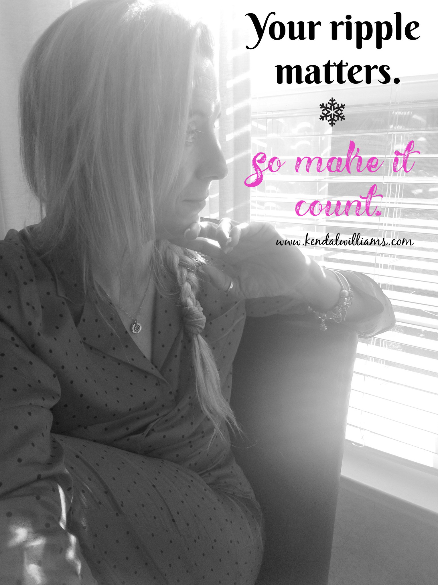 Your Ripple Matters. So Make It Count. – KW Coaching